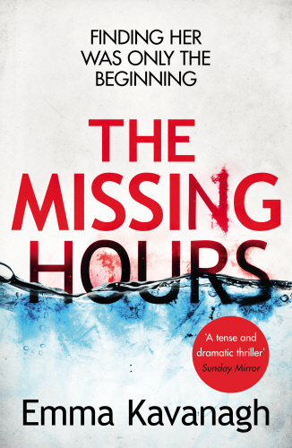 The Missing Hours – Emma Kavanagh